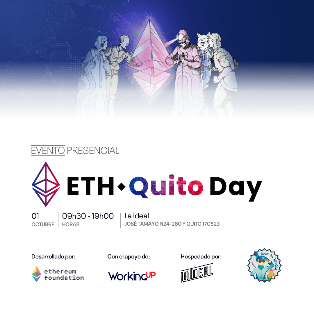 ETH Quito Day | Evento Presencial | Ethereum foundation